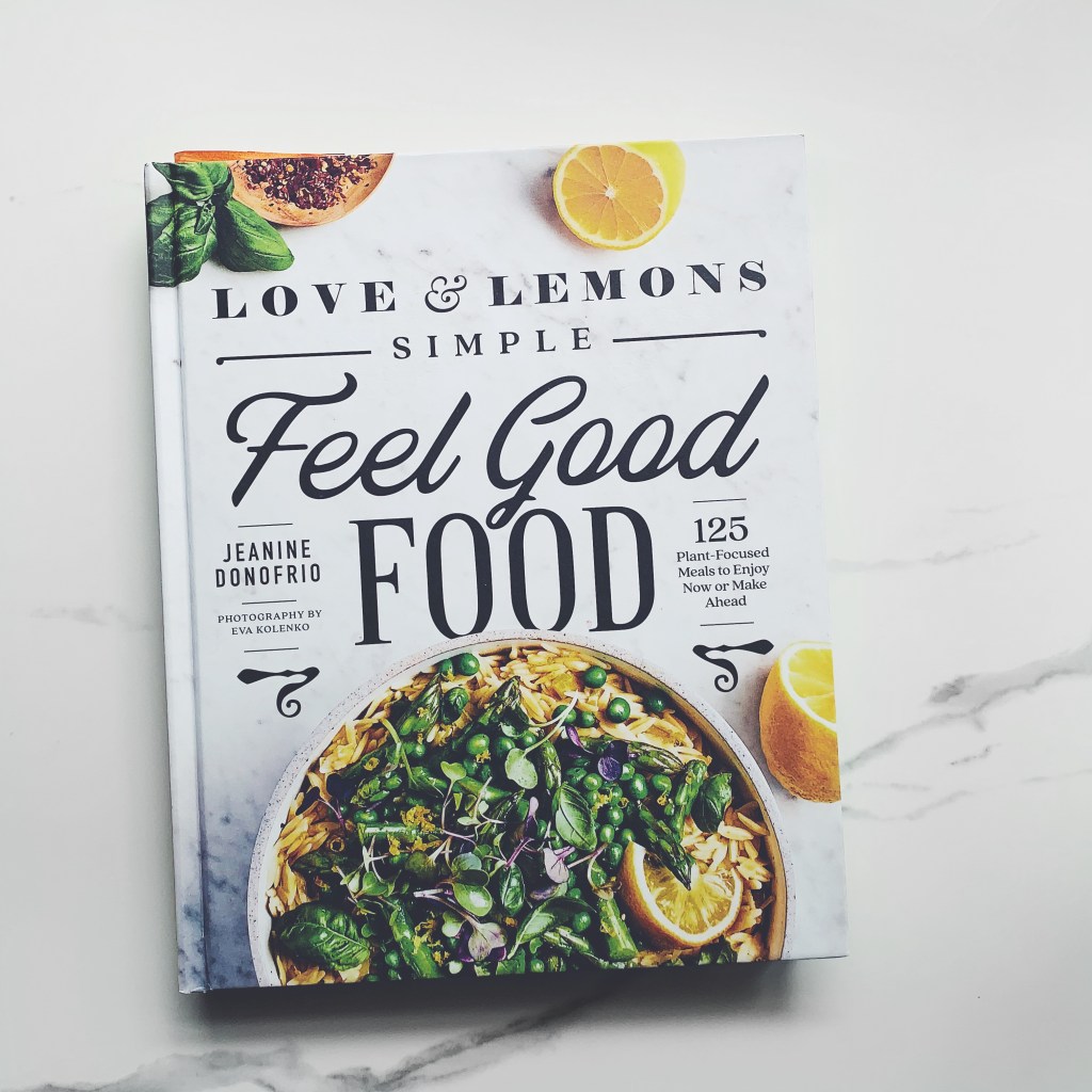 Book Club Tuesday: Love & Lemons: Simple Feel Good Food – Shipshape ...